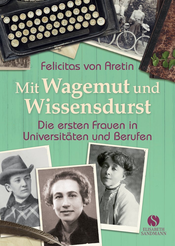 Elisabeth Sandmann Verlag »Mit Wagemut und Wissens­durst« / hpunkt ...